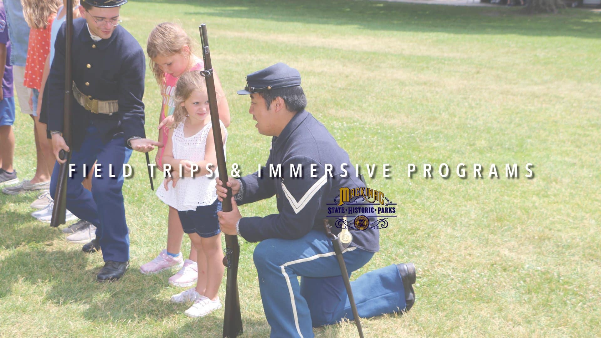 Field Trips - Mackinac State Historic Parks