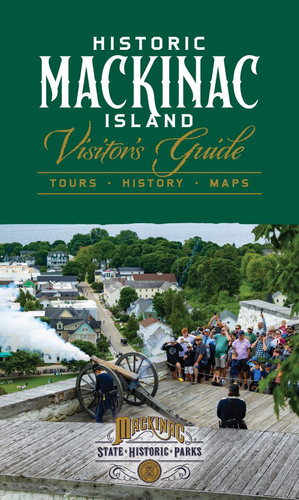 Historic Mackinac Island Visitor's Guide - Mackinac State Historic ...