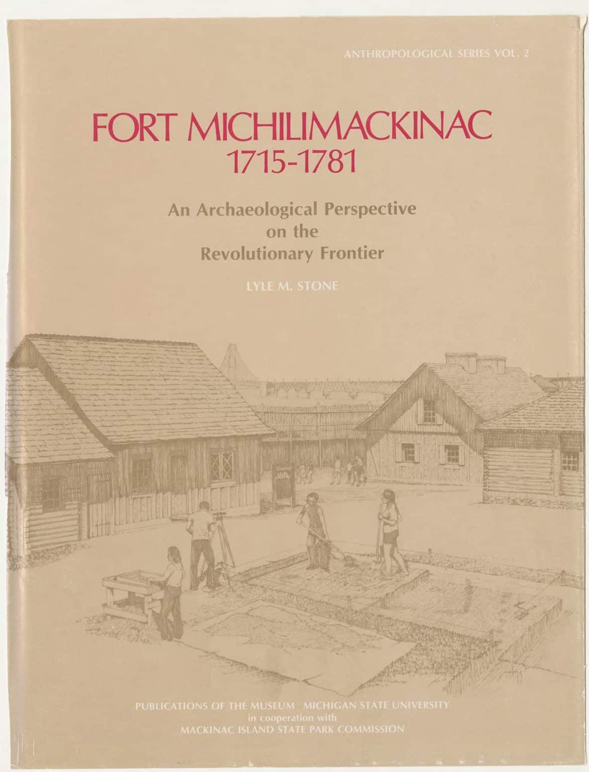Free E-Book: Fort Michilimackinac 1715-1781: An Archaeological ...
